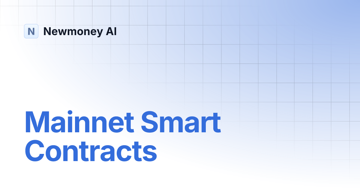 Mainnet Smart Contracts | Newmoney AI