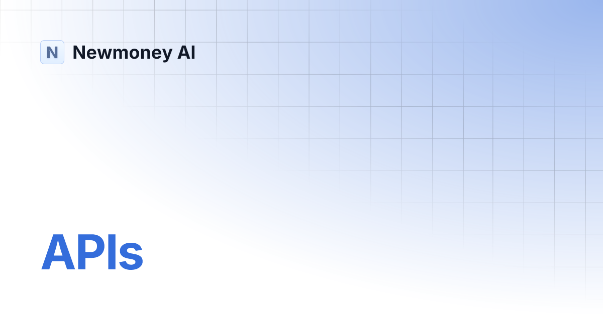APIs | Newmoney AI